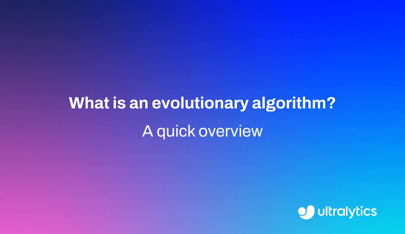 A Guide On Evolutionary Algorithms Ultralytics 1668